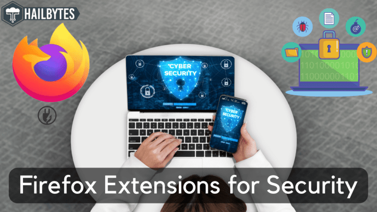 Top 10 Firefox Extensions For Security - HailBytes Top 10 Firefox Extensions For Security - HailBytes